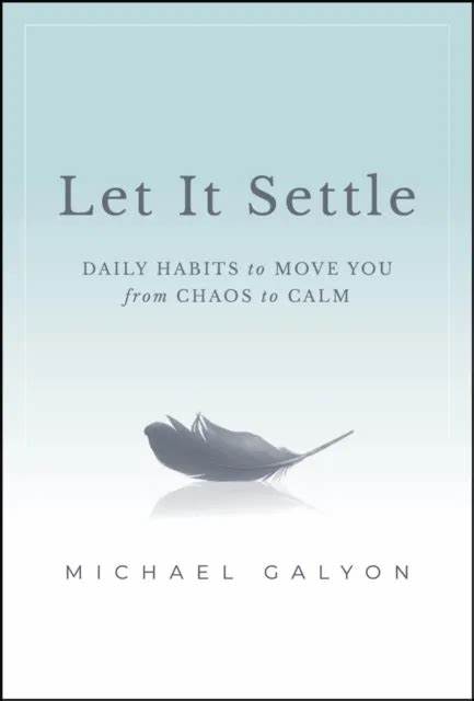 Book Review:: Let It Settle | Michael Galyon - The Litertarian