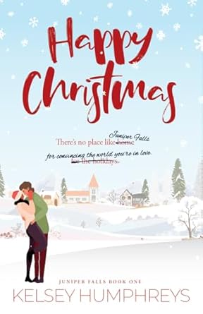 Book Review:: Happy Christmas | Kelsey Humphreys - The Litertarian