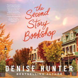 Book Review:: The Second Story Bookshop | Denise Hunter - The Litertarian